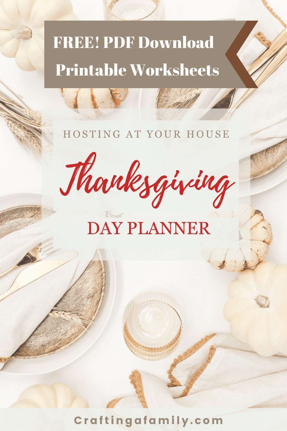 Thanksgiving Day Planner Free Printable - Crafting a Family Dinner