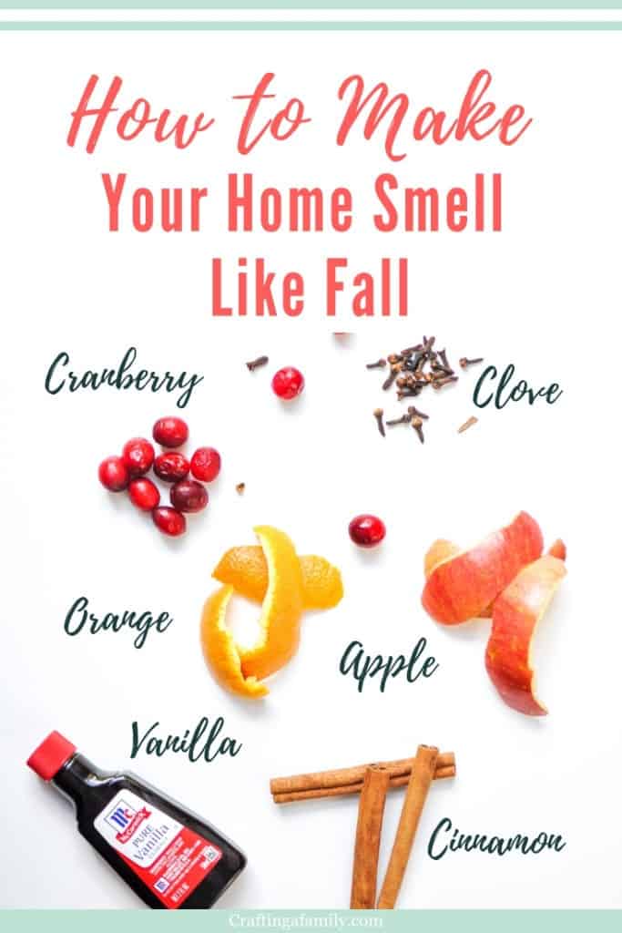 How To Make Your Home Smell Like Fall - Crafting a Family Dinner