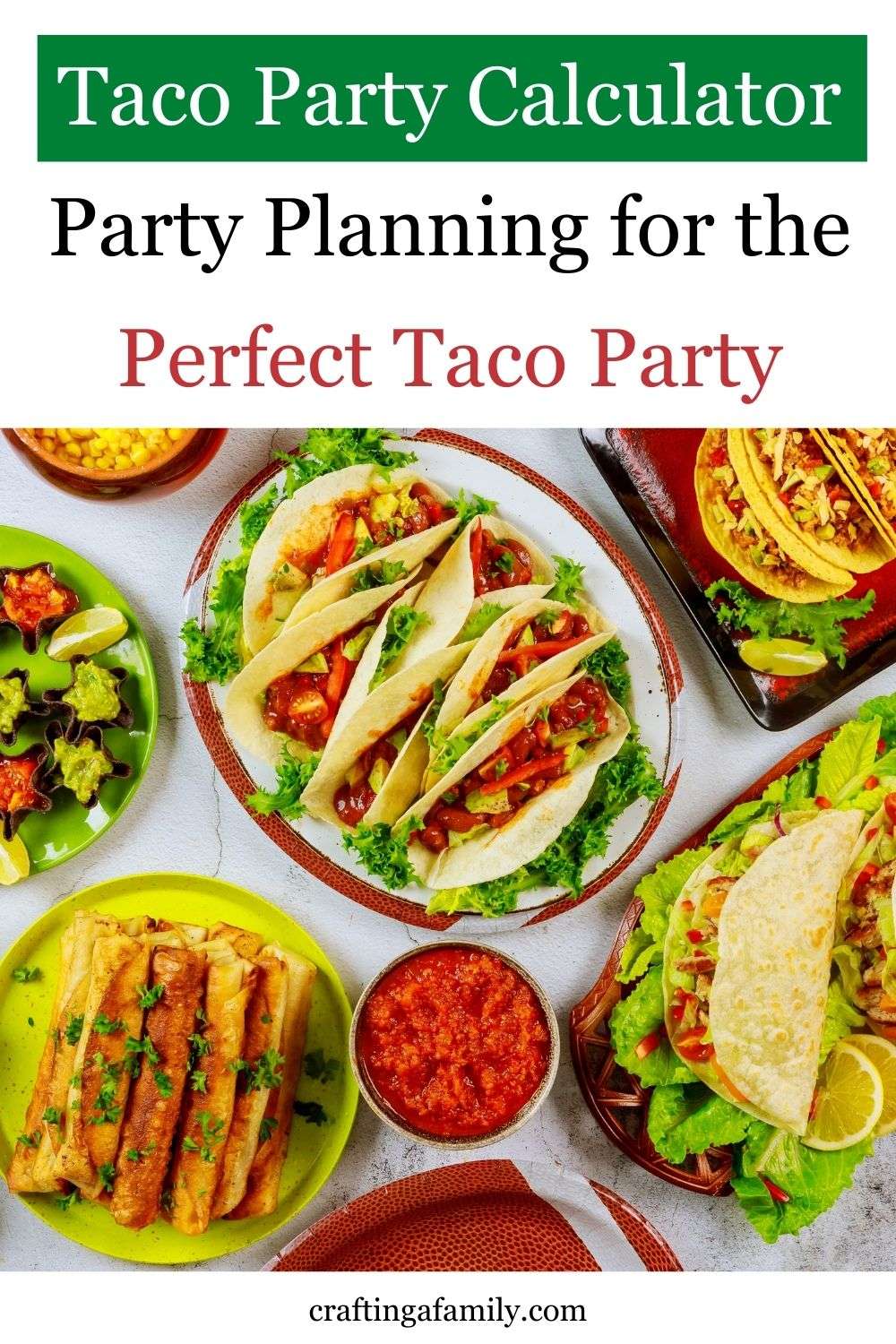 Taco Bar Calculator Crafting A Family Dinner