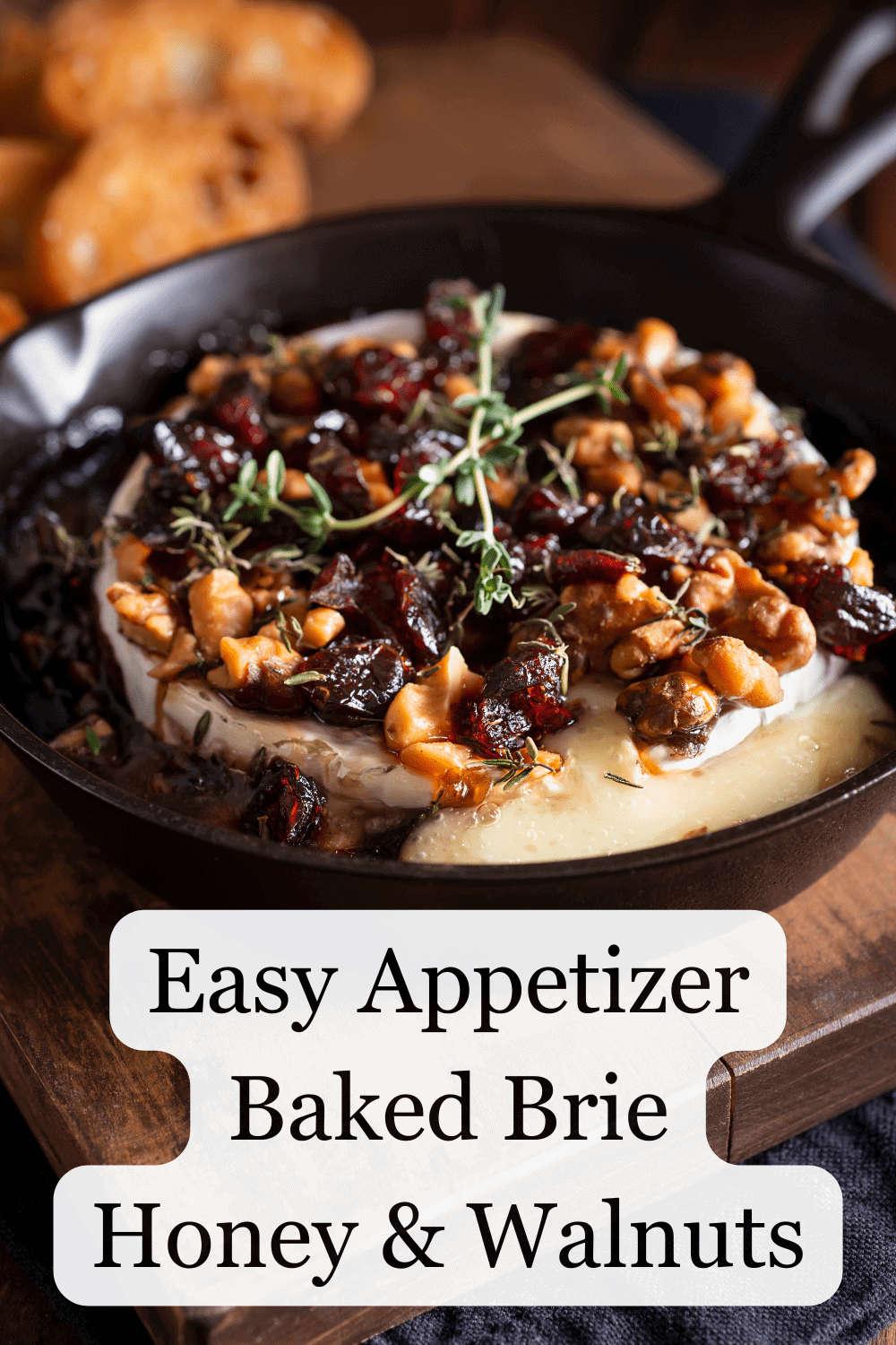 Baked Brie with Walnuts and Honey: A Perfect Holiday Appetizer ...