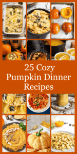 25 Cozy Pumpkin Dinner Recipes To Make This Fall - Crafting a Family Dinner